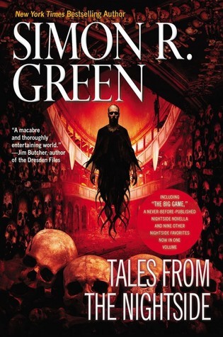 Tales from the Nightside: A Nightside Book by Simon R. Green | Goodreads