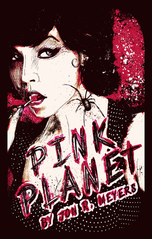 Pink Planet by Jon R. Meyers | Goodreads