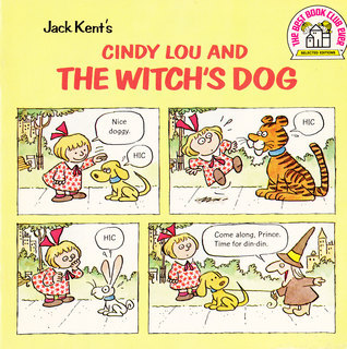 Jack Kent's Cindy Lou and the Witch's Dog (Picturebacks) by Jack Kent ...