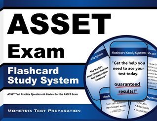 ASSET Exam Flashcard Study System: ASSET Test Practice Questions ...