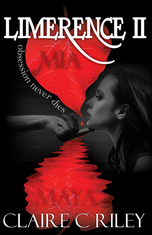 Limerence II by Claire C. Riley | Goodreads