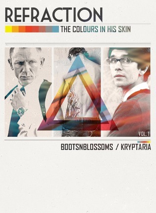 The Colours in His Skin (Refraction, #1) by Bootsnblossoms | Goodreads