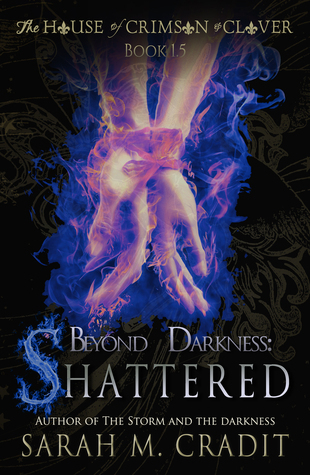 Beyond Darkness: Shattered by Sarah M. Cradit | Goodreads