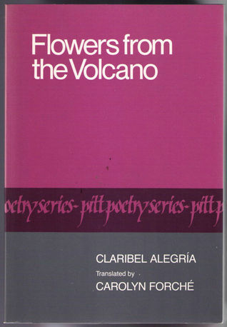 Flowers from the Volcano (Pitt Poetry Series) by Claribel Alegría ...