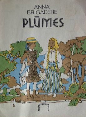 Plūmes by Anna Brigadere | Goodreads