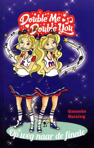Double me, double you by Gonneke Huizing | Goodreads