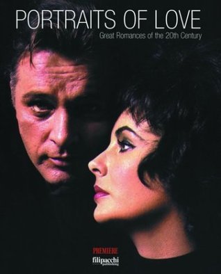 Portraits of Love: Great Romances of the 20th Century by Premiere ...