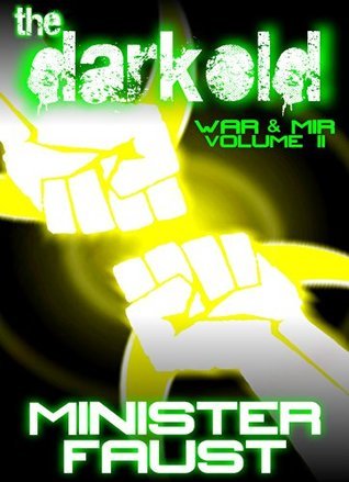 War & Mir, Volume II: The Darkold (Volume 2) by Minister Faust | Goodreads