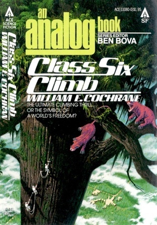 Class Six Climb by William E. Cochrane | Goodreads