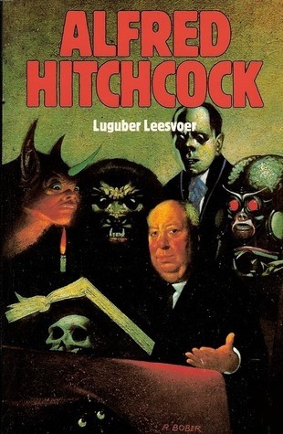 Luguber leesvoer by Alfred Hitchcock | Goodreads