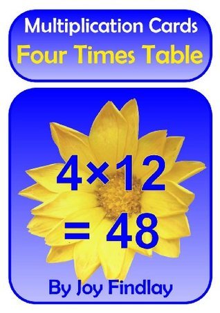 Four Times Table - Multiplication Cards by Joy Findlay | Goodreads