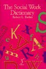 The Social Work Dictionary by Robert L. Barker | Goodreads