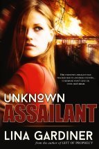 Unknown Assailant by Lina Gardiner | Goodreads