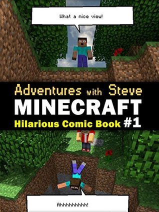 Adventures with Steve: Minecraft Hilarious 3 by AIG Guy | Goodreads