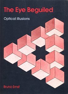 The Eye Beguiled: Optical Illusions by Bruno Ernst | Goodreads