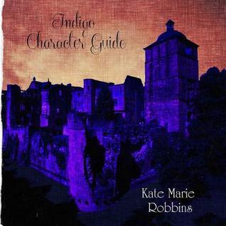 Indigo Character Guide (Companion Guide to Indigo) by Kate Marie ...