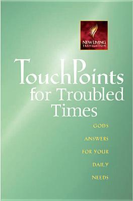 TouchPoints for Troubled Times by Ronald A. Beers | Goodreads