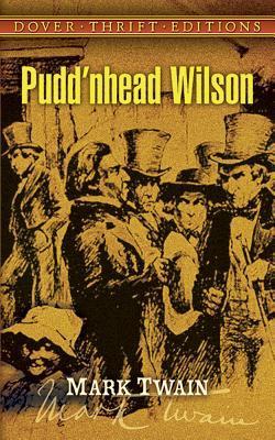 Pudd'nhead Wilson by Mark Twain | Goodreads