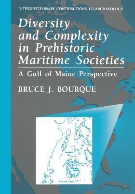 Diversity and Complexity in Prehistoric Maritime Societies: A Gulf Of ...