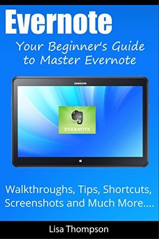 Getting Started with Evernote: Your Beginner’s Guide to Master Evernote ...