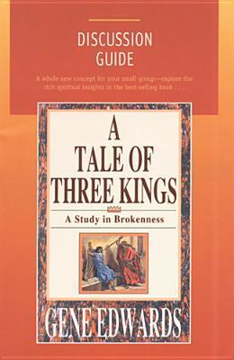 Discussion Guide : A Tale of Three Kings by Anonymous | Goodreads