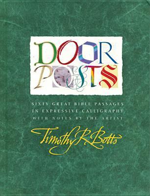 Doorposts by Timothy R. Botts | Goodreads