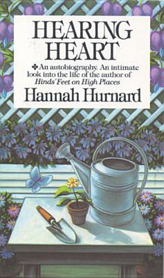Hearing Heart by Hannah Hurnard | Goodreads