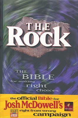 The Rock: The Bible for Making Right Choices by Josh McDowell | Goodreads