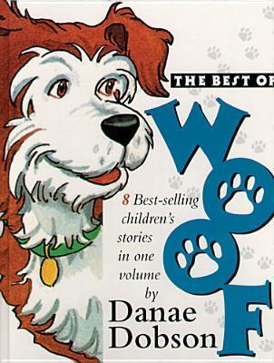 The Best of Woof by Danae Dobson | Goodreads