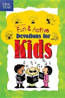 Fun & Active Devotions for Kids (The One Year Book) by Lightwave ...