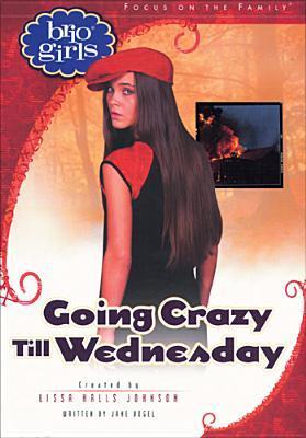 Going Crazy Till Wednesday (Brio Girls) by Jane Vogel | Goodreads