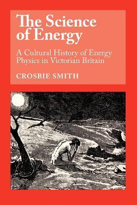 The Science of Energy: A Cultural History of Energy Physics in ...