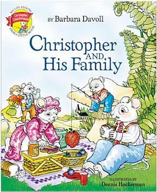 Christopher and His Family by Barbara Davoll | Goodreads