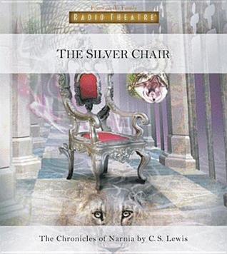 The Silver Chair: The Chronicles Of Narnia by Focus on the Family ...