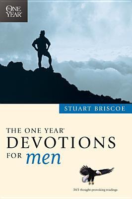 The One Year Devotions for Men with Stuart Briscoe by Stuart Briscoe ...