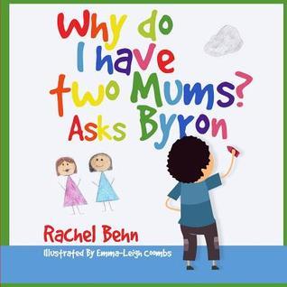 Why do I have two Mums? Asks Byron: All families are SPECIAL... by ...