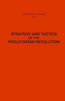 Strategy and Tactics of the Proletarian Revolution by V. Bystryansky ...