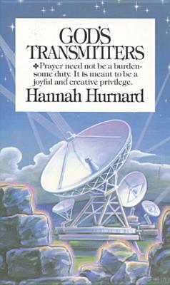 God's Transmitters by Hannah Hurnard | Goodreads