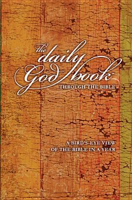 The Daily God Book Through the Bible: A Bird's-eye View of the Bible in ...