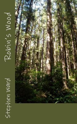 Robin's Wood by Stephen Ward | Goodreads