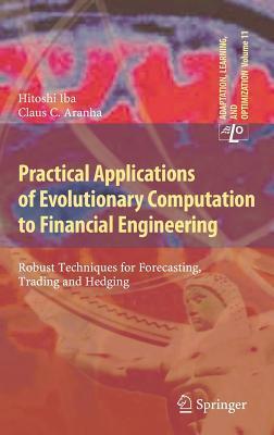 Practical Applications of Evolutionary Computation to Financial ...