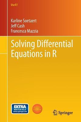 Solving Differential Equations in R (Use R!) by Karline Soetaert ...