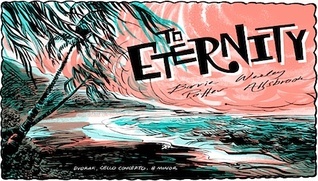 To Eternity by Wesley Allsbrook | Goodreads