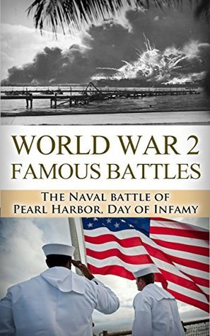 Pearl Harbor: World War 2: Famous Battles: The Naval Battle of Pearl ...