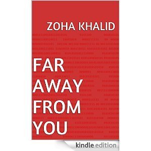 Far away from you by Zoha Khalid | Goodreads