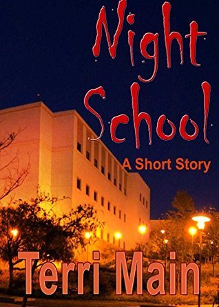 Night School by Terri Lynn Main | Goodreads