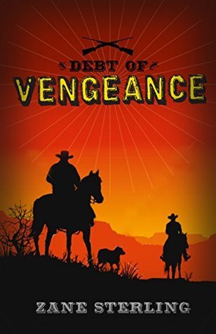 Debt of Vengeance by Zane Sterling | Goodreads