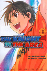 The Knight in the Area, Vol. 1 by Hiroaki Igano | Goodreads