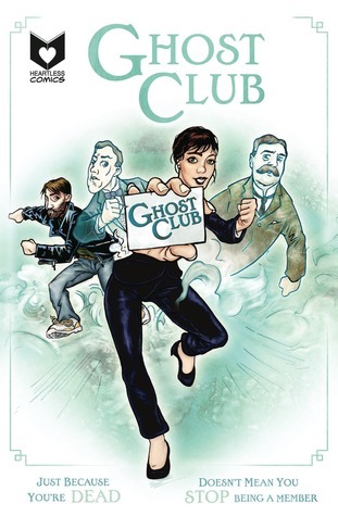 Ghost Club by Ned Hartley | Goodreads