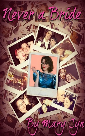 Never a Bride by Mary Cyn | Goodreads